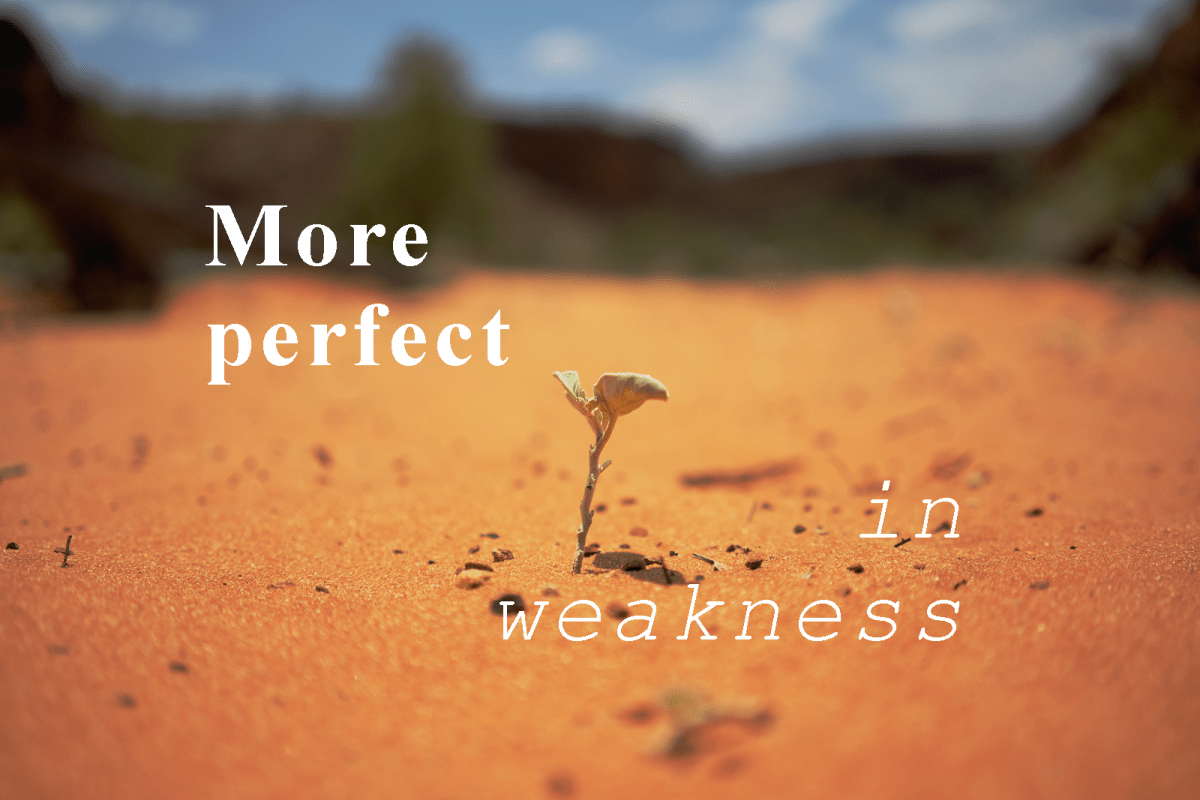 More Perfect in Weakness – Grace in Waves